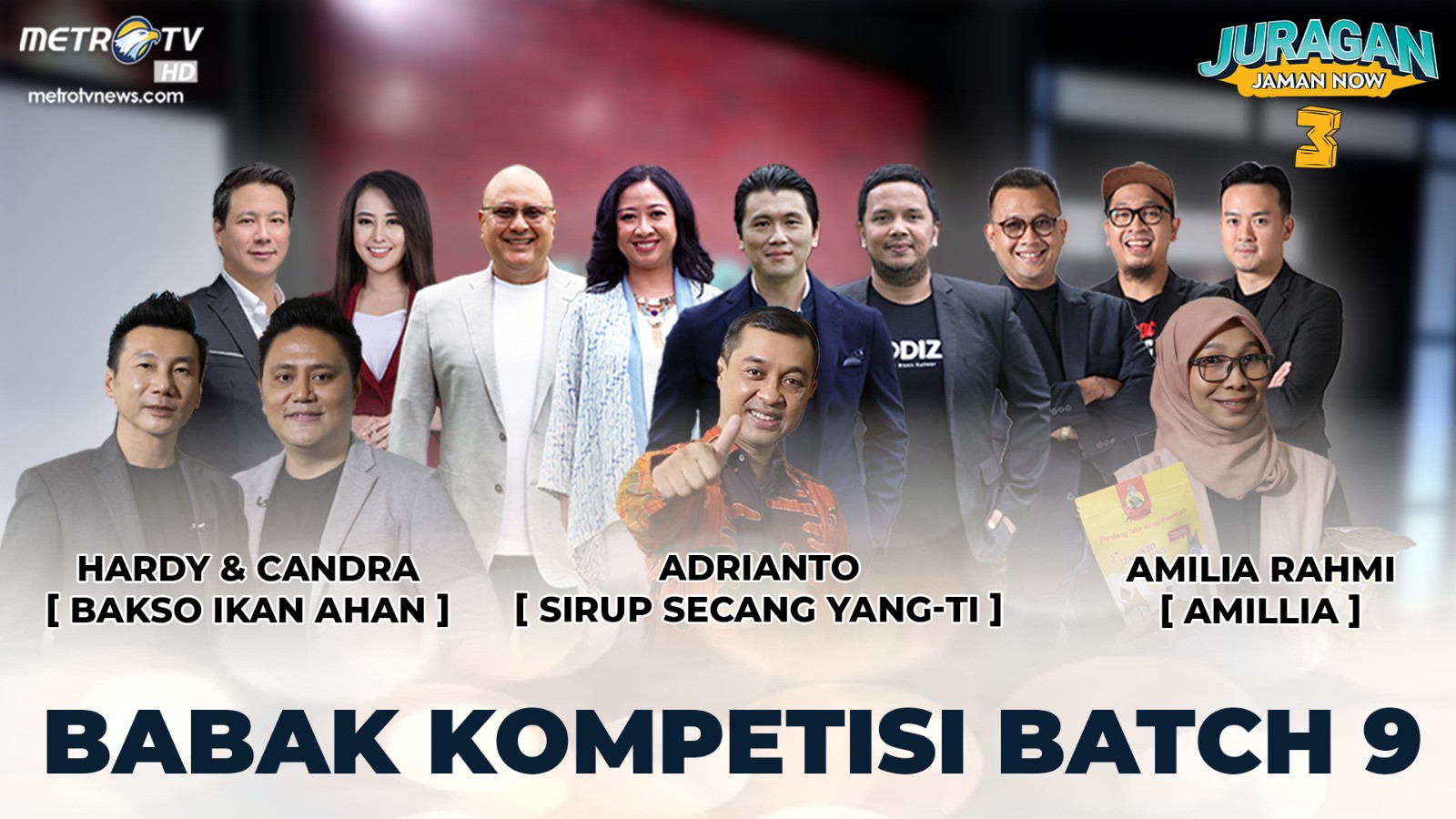 Metro TV - Juragan Jaman Now - Babak Kompetisi Batch ke-9